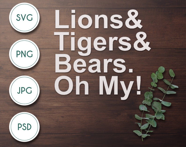 Lions and Tigers and Bears Oh My Line Art Quote the Wizard - Etsy