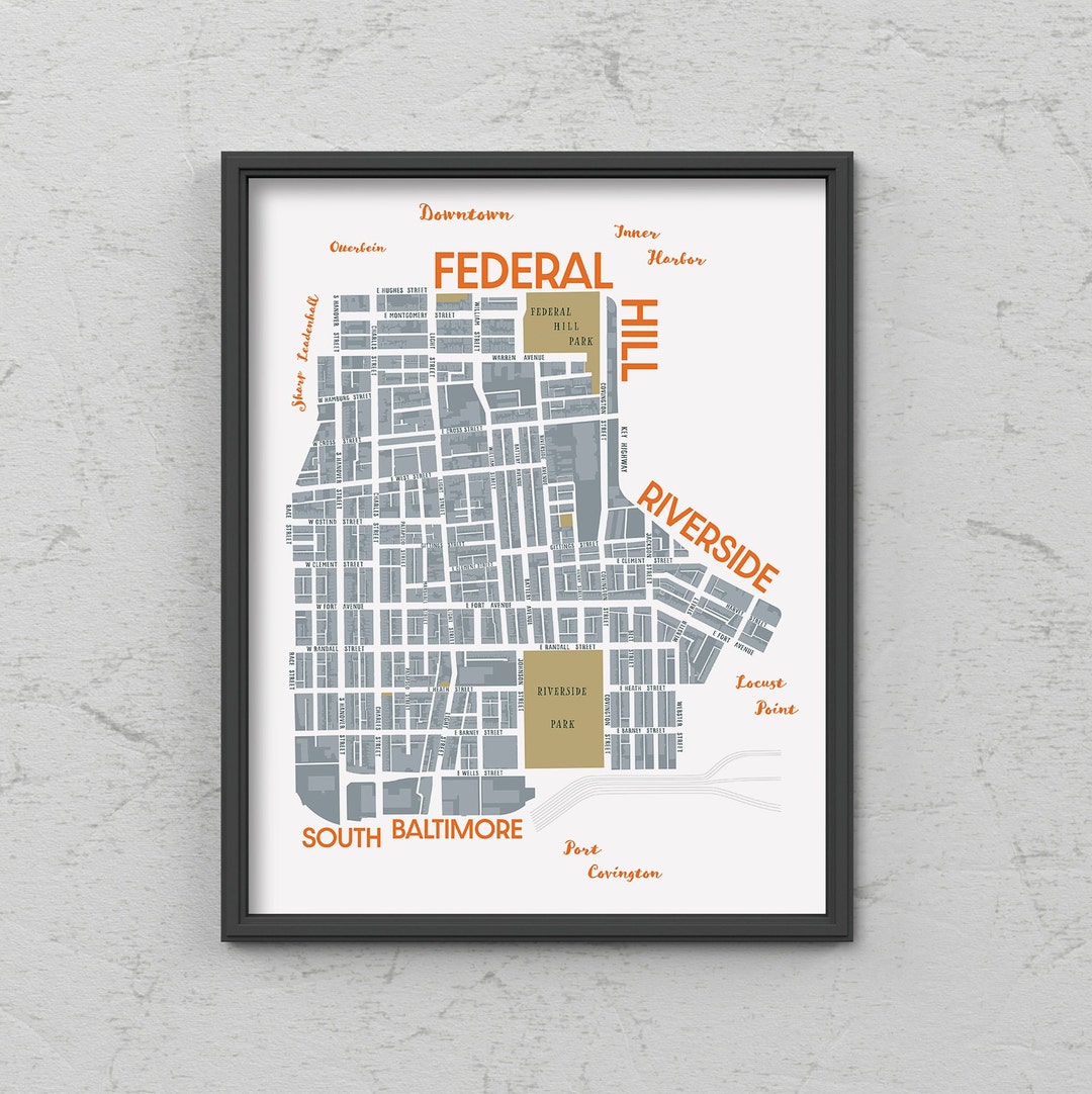 Federal Hill / Riverside / South Baltimore Neighborhood Map Print ...