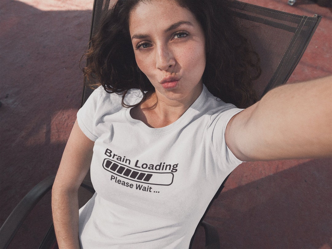 Mental Health, Learning Disability T-shirt Brain Loading. Available in ...