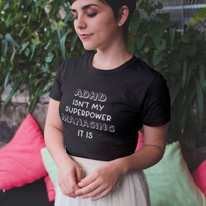 ADHD Slogan T-shirt: Managing It is My Superpower - Etsy