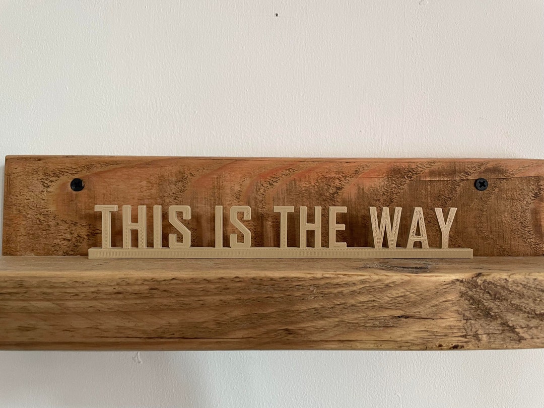 Mandalorian Star Wars This is the Way Sign. - Etsy