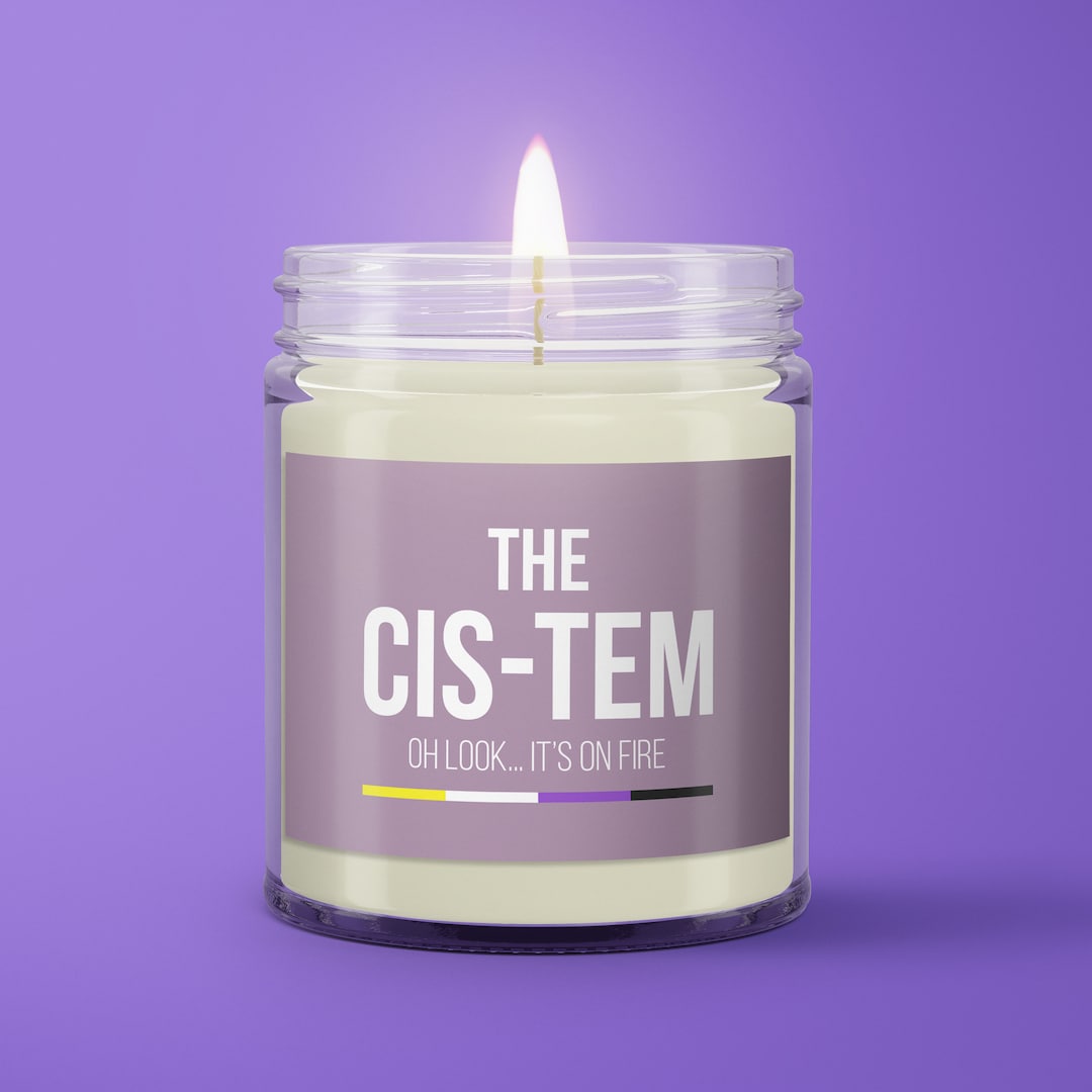 The Cis-tem, Oh Look It's on Fire, Non Binary Pride Candle, Nonbinary ...