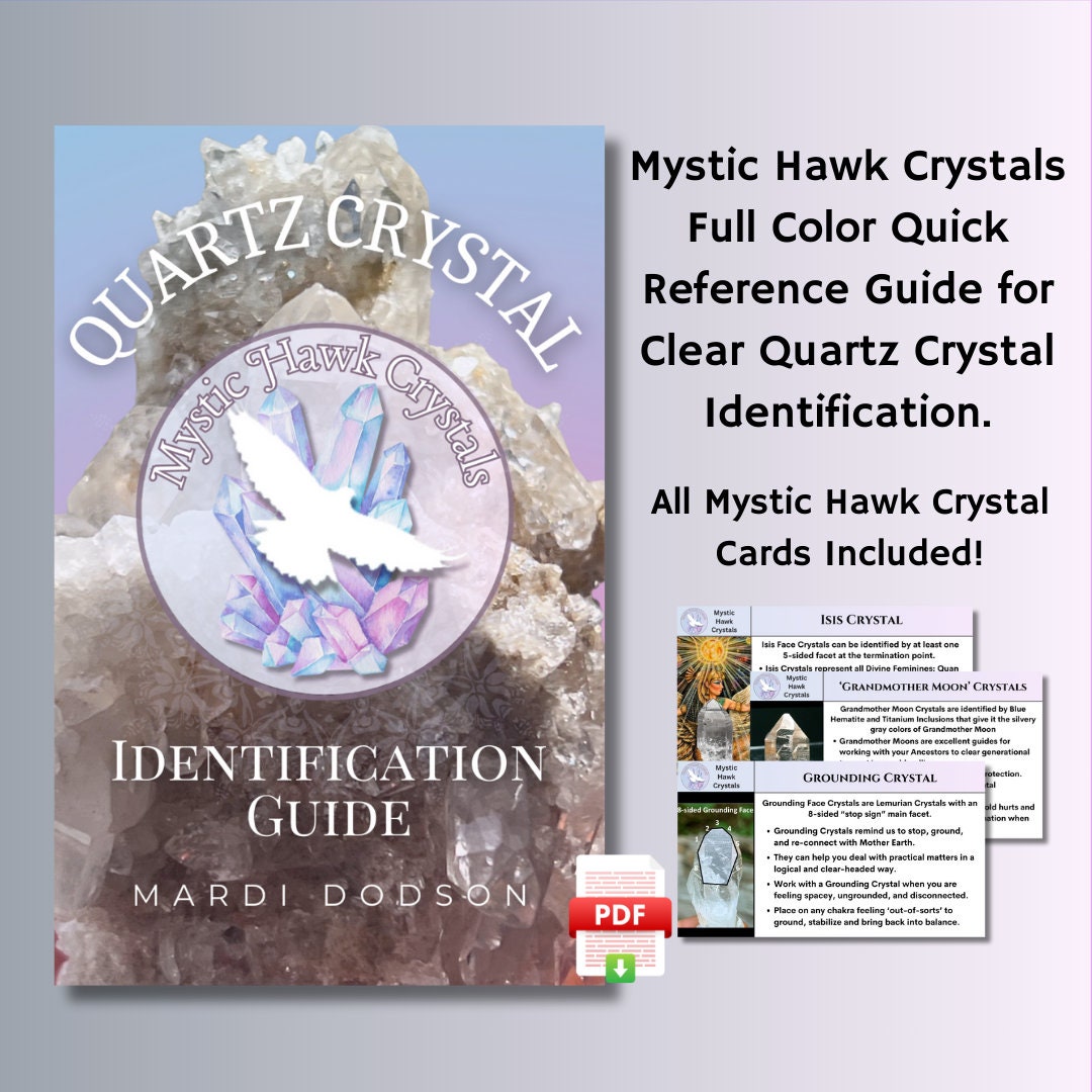 Quartz Crystal Identification Guide by Mardi Dodson Mystic Hawk ...