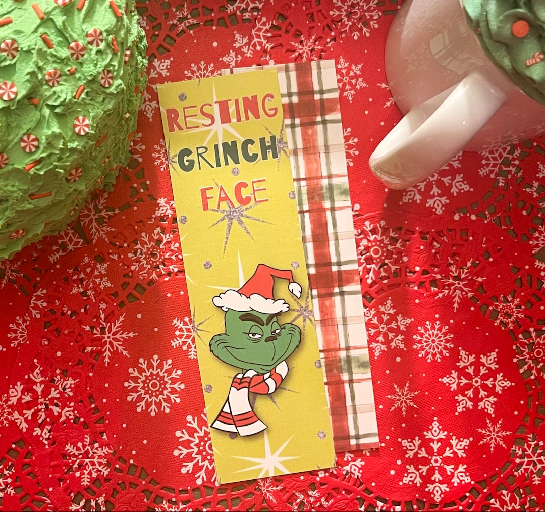 Grinch Inspired “resting Grinch Face” Bookmark - Etsy