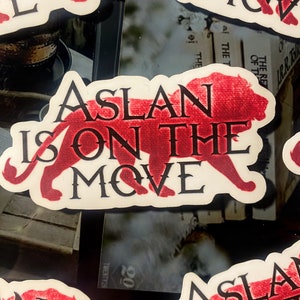 Aslan is on the Move the Lion, the Witch, and the Wardrobe Chronicles ...