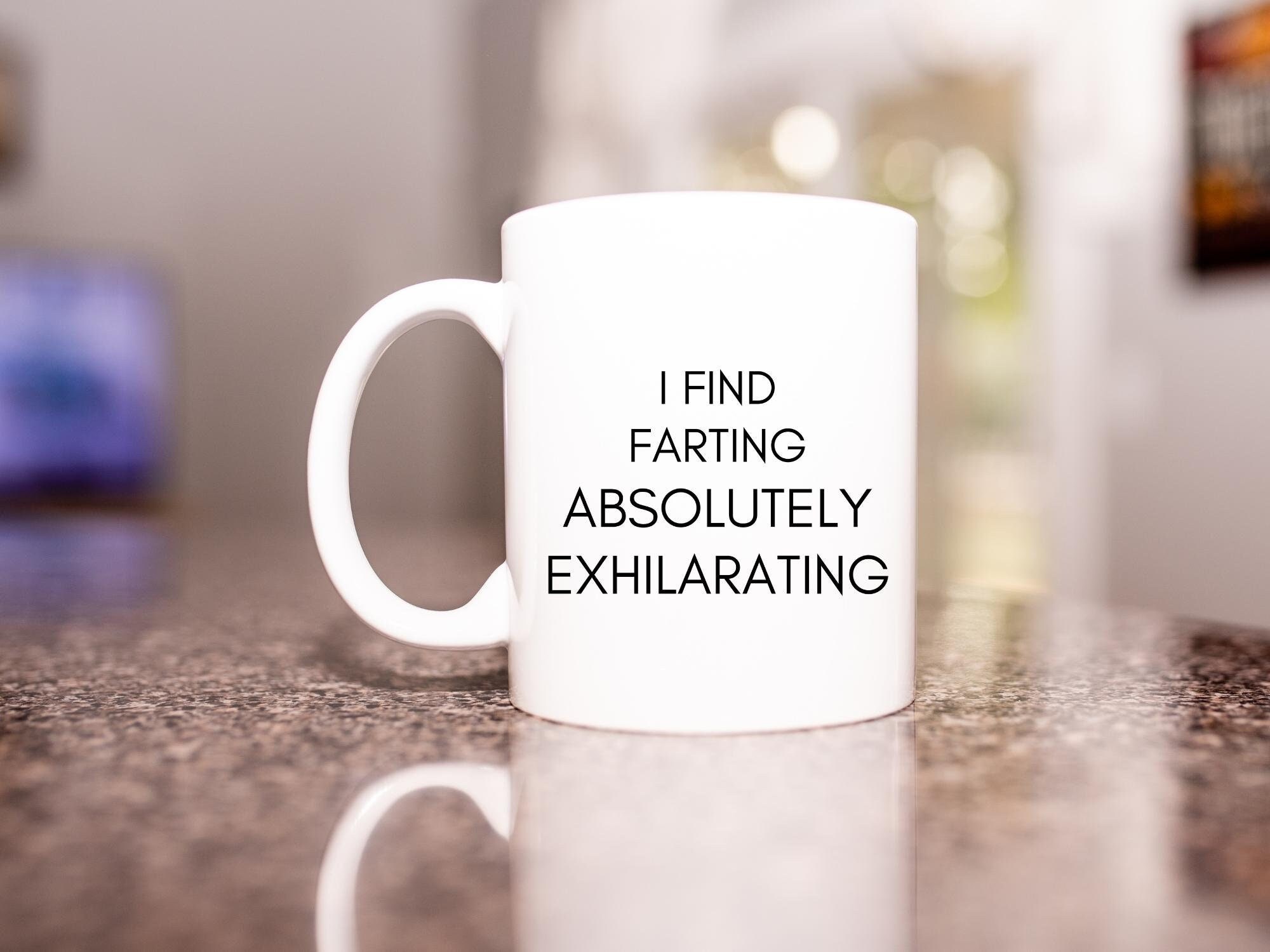 Farting I Find Farting Absolutely Exhilarating Funny - Etsy