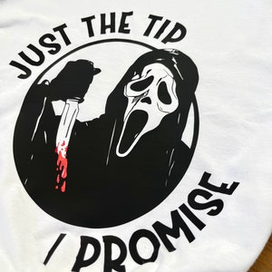 Just the Tip Scream, Ghostface, Halloween Tee, Funny Halloween - Etsy