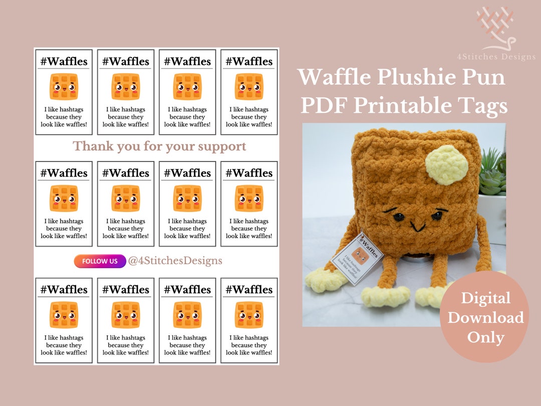 PRINTABLE Waffle Plush Tag | Display Tag for Crochet Waffles | Waffle Tag | Emotional Support ...