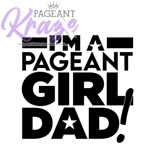 Pageant Dad Svg - Etsy