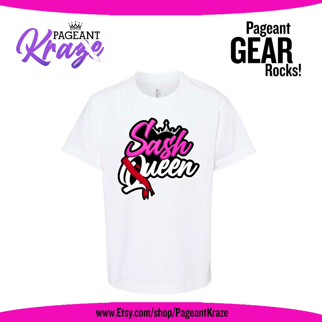 Sash Queen Pageant Tees Tshirt White Shirt Gift for Pageant - Etsy