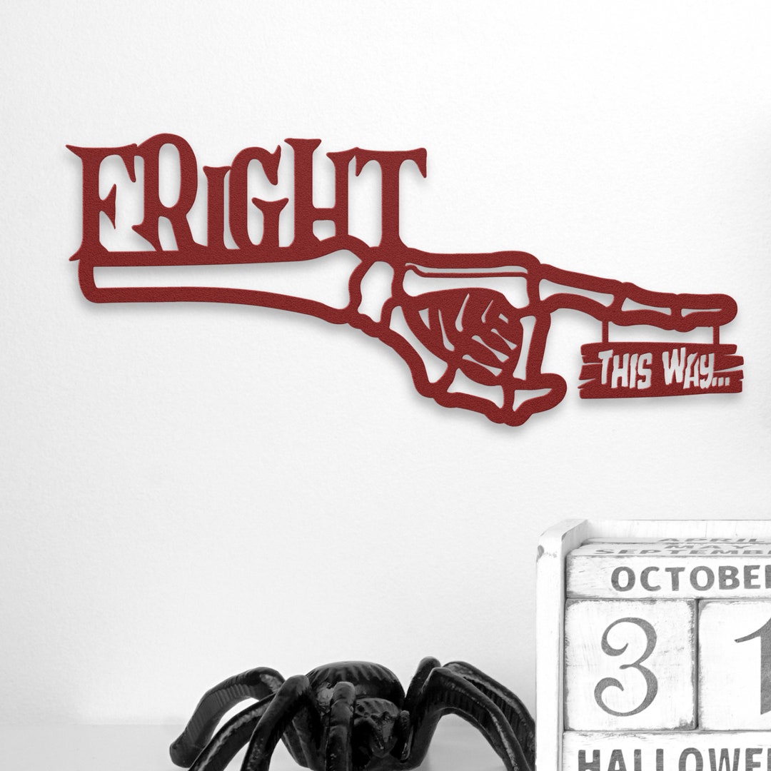 Fright This Way Metal Art, Haunted Halloween Wall Hanging, Spooky ...
