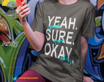 Yeah Sure Okay - Etsy