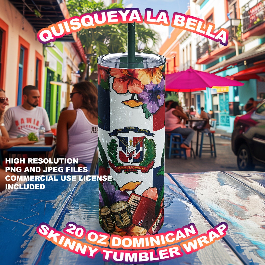 Dominican Tumbler Wrap - Quisqueya La Bella Digital Art - 20 Oz ...