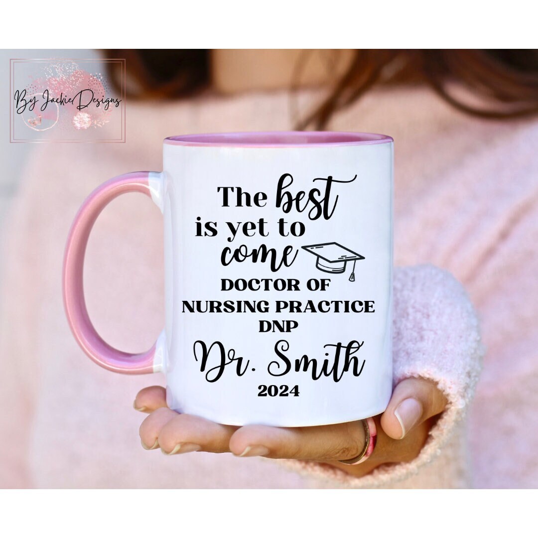 DNP Mug, DNP Grad Gift, Doctor of Nursing Practice, Dr of Nursing ...