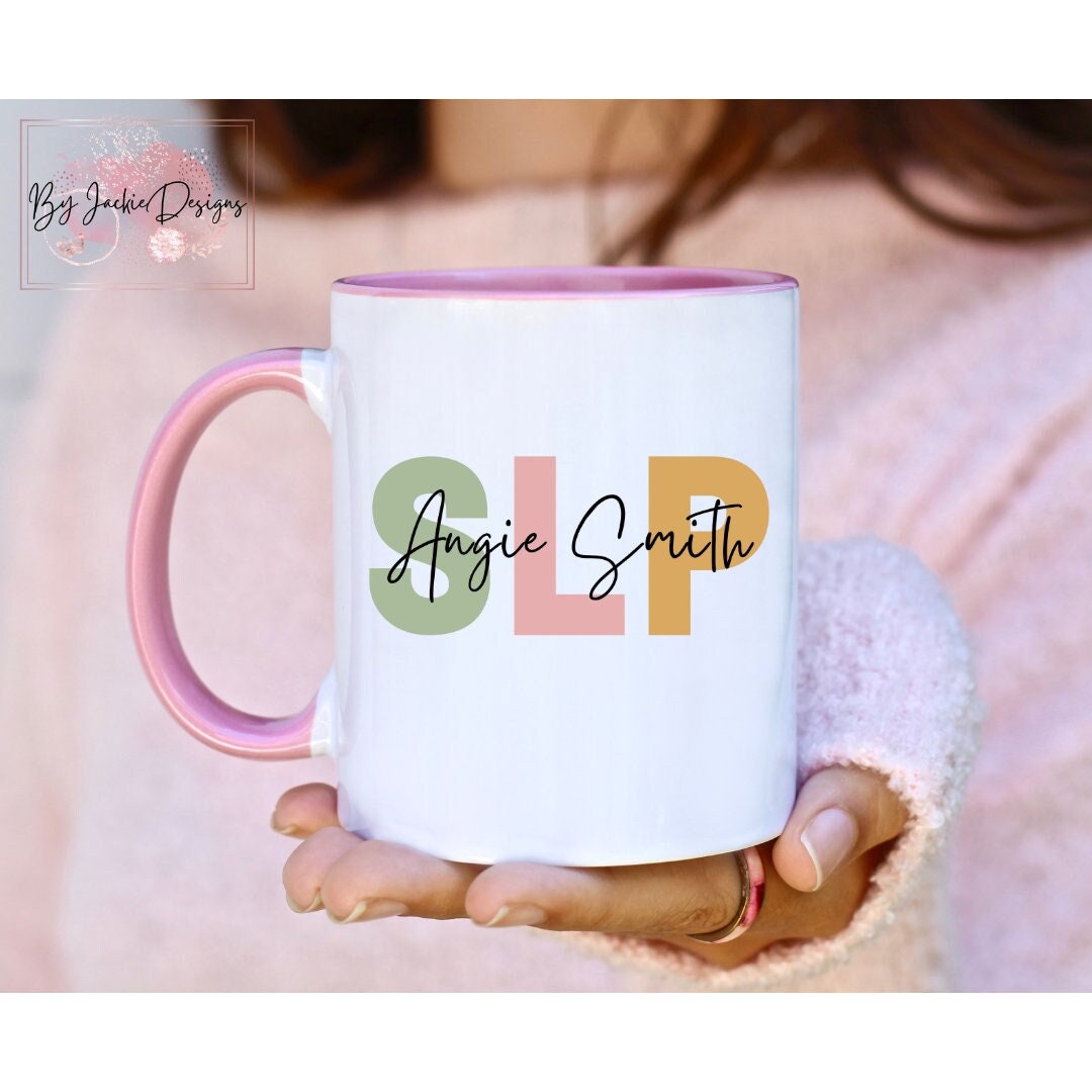 Custom SLP Mug, Personalized Speech Therapy Gift, Speech Therapist Grad ...