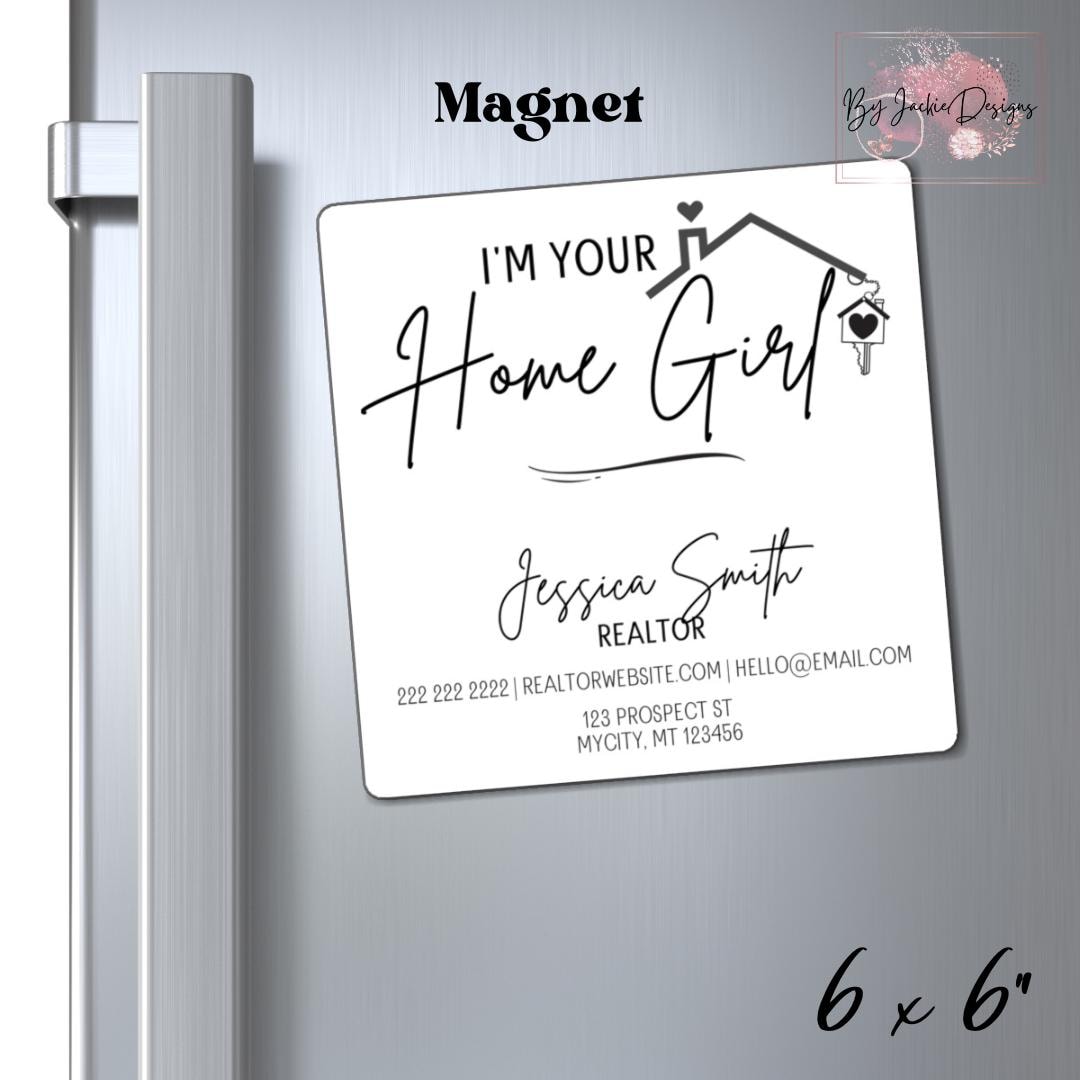 Home Girl Realtor, Im Your Home Girl Magnet, Realtor Gift, Real Estate ...