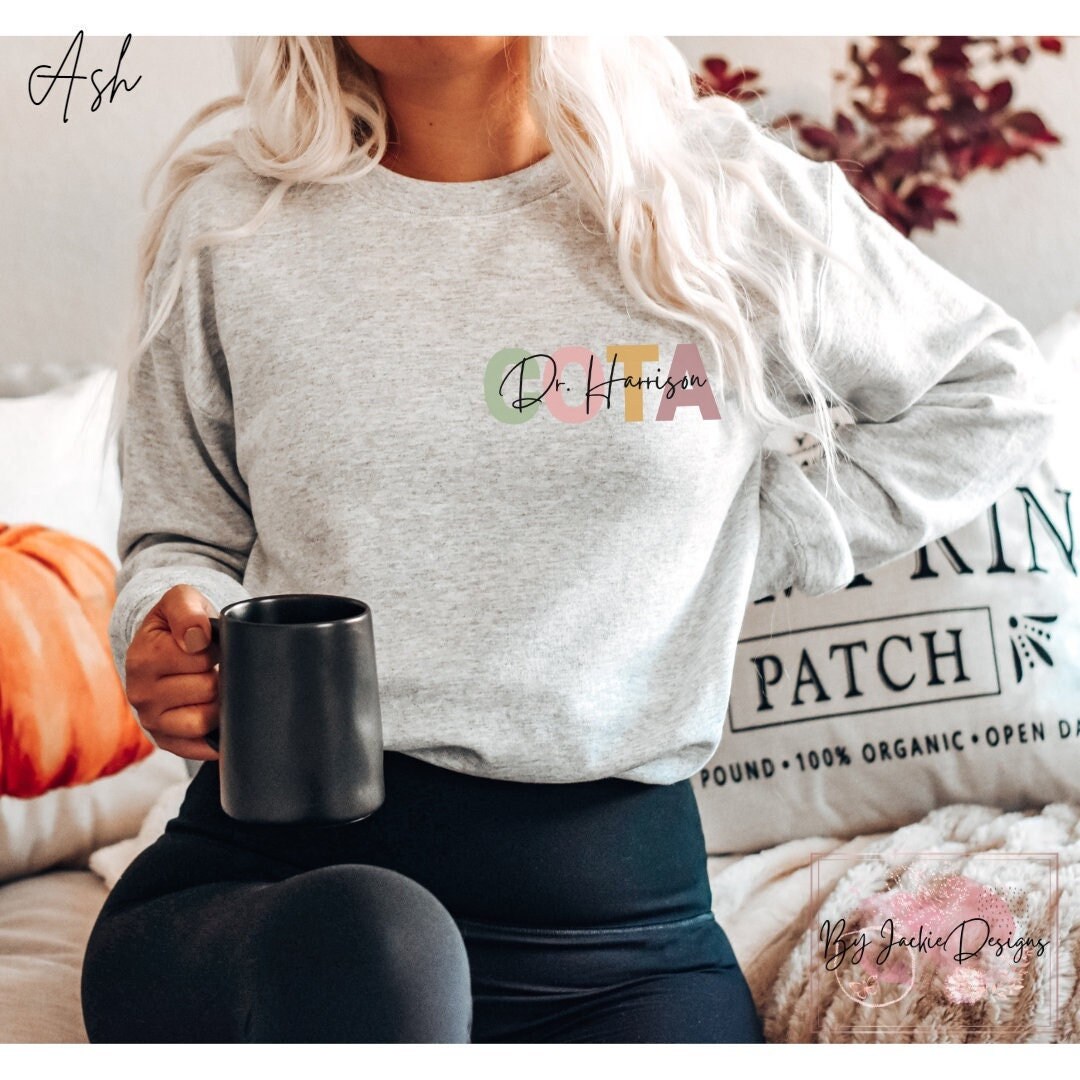 COTA Sweatshirt, Certified Occupational Therapy Assistant, Occupational ...