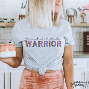 Rheumatoid Arthritis Shirt, RA Awareness, Rheumatoid Arthritis Warrior ...