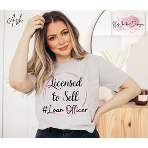 Loan Officer Shirt, Loan Agent Marketing, Loan Signing Agent, Loan ...