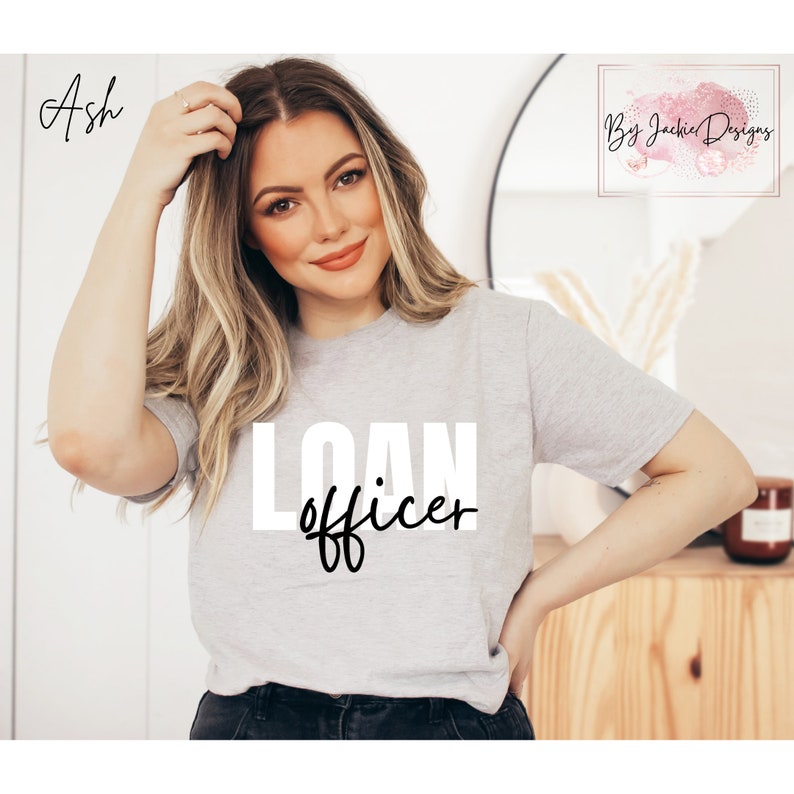 Loan Officer T Shirt Loan Agent Marketing Loan Signing - Etsy