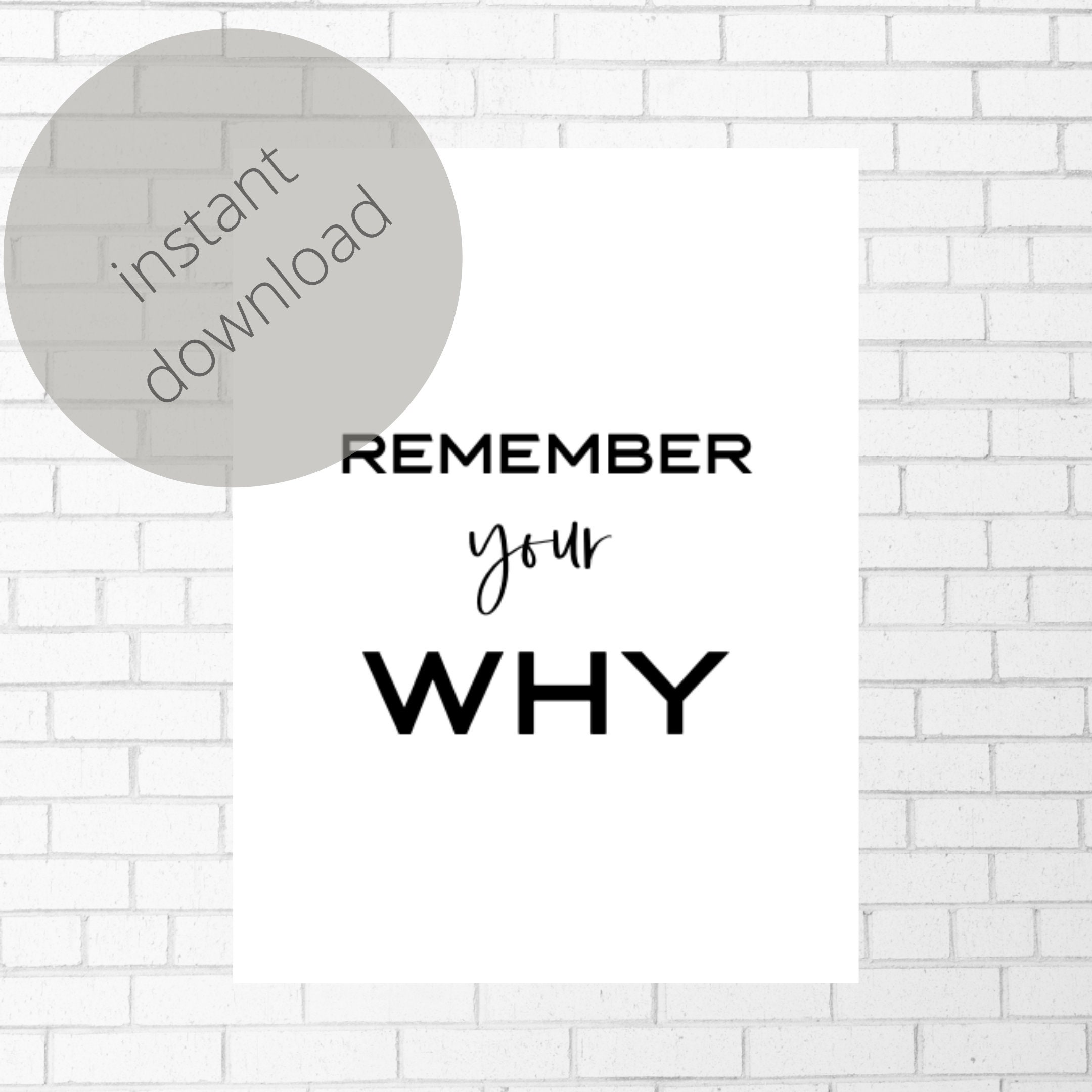 REMEMBER YOUR WHY Affirmation Wall Art to Inspire, Instant Digital ...