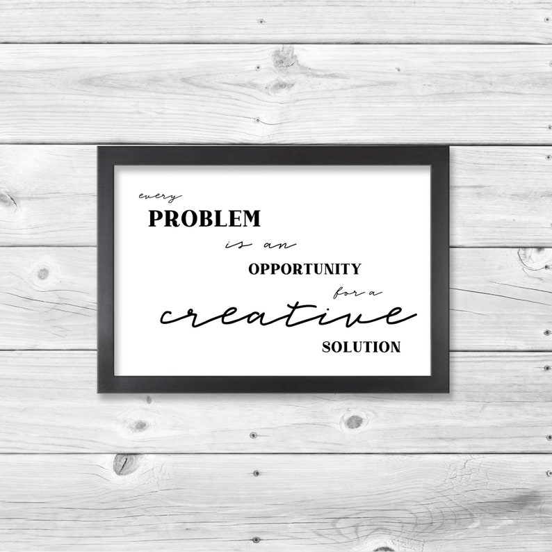 EVERY PROBLEM IS an Opportunity for a Creative Solution Affirmation ...