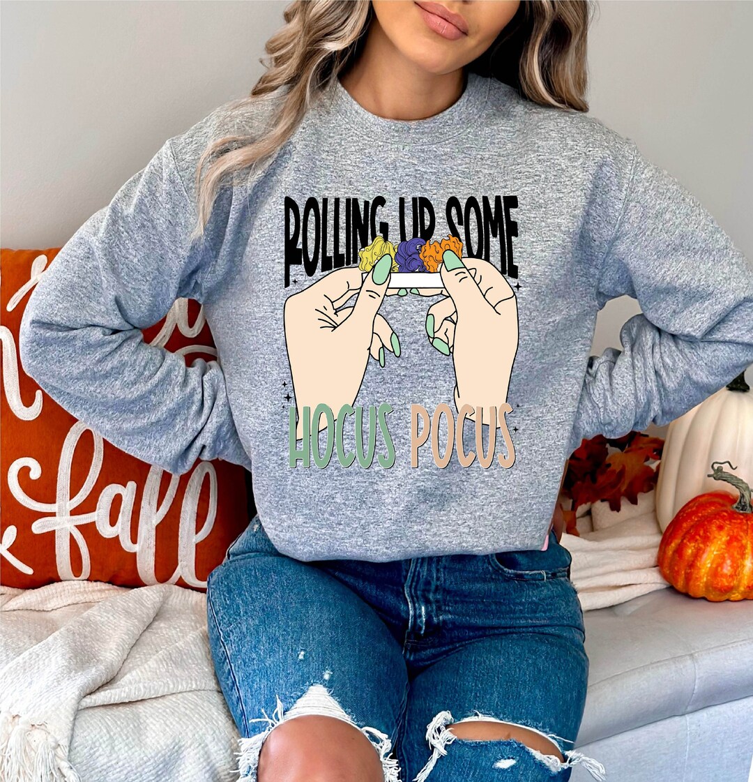 Rolling Some Hocus Pocus Sweatshirt,hocus Pocus,salem,salem Witches ...