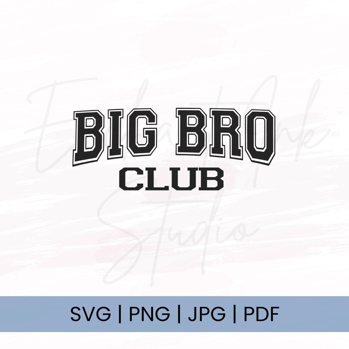 Big Bro Svg | Big Bro Club Svg | Big Brother Promotion | Big Brother ...