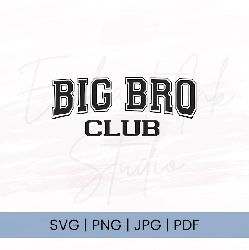 Big Bro Svg | Big Bro Club Svg | Big Brother Promotion | Big Brother ...