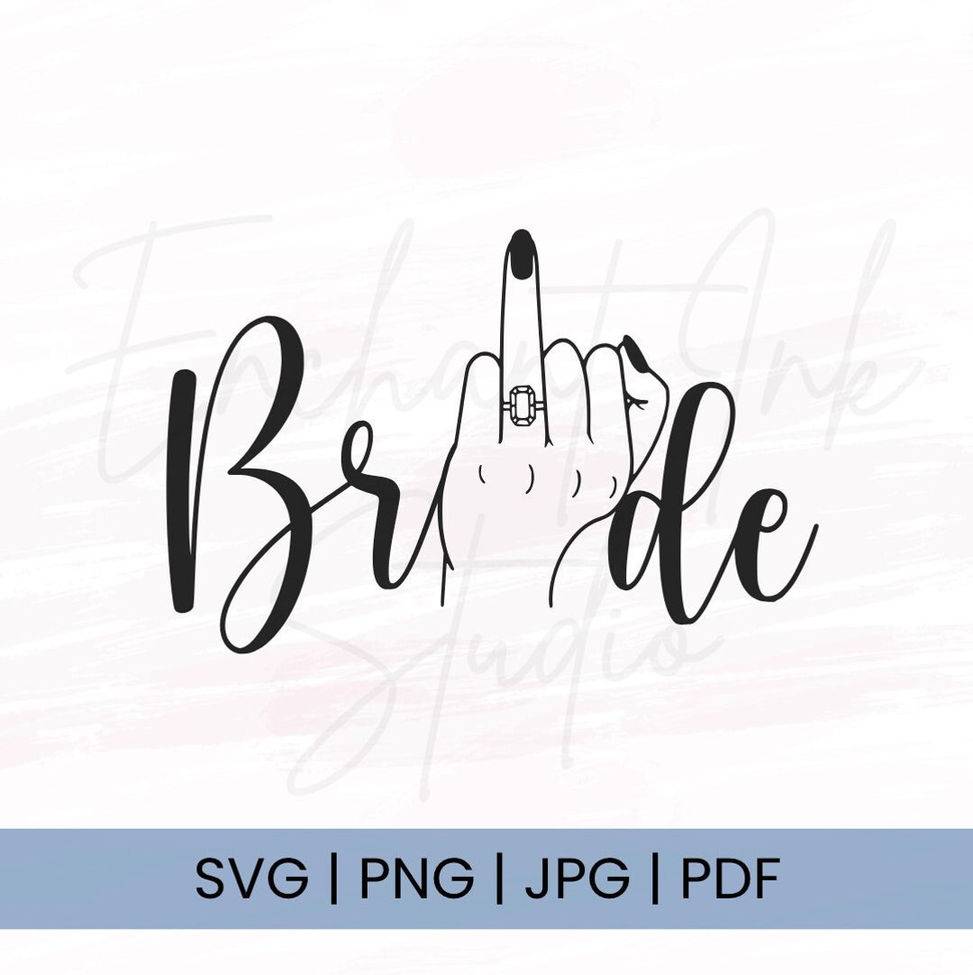 Bride Svg | Ring Finger Svg | Wedding Svg | Bride Wedding Finger Svg ...