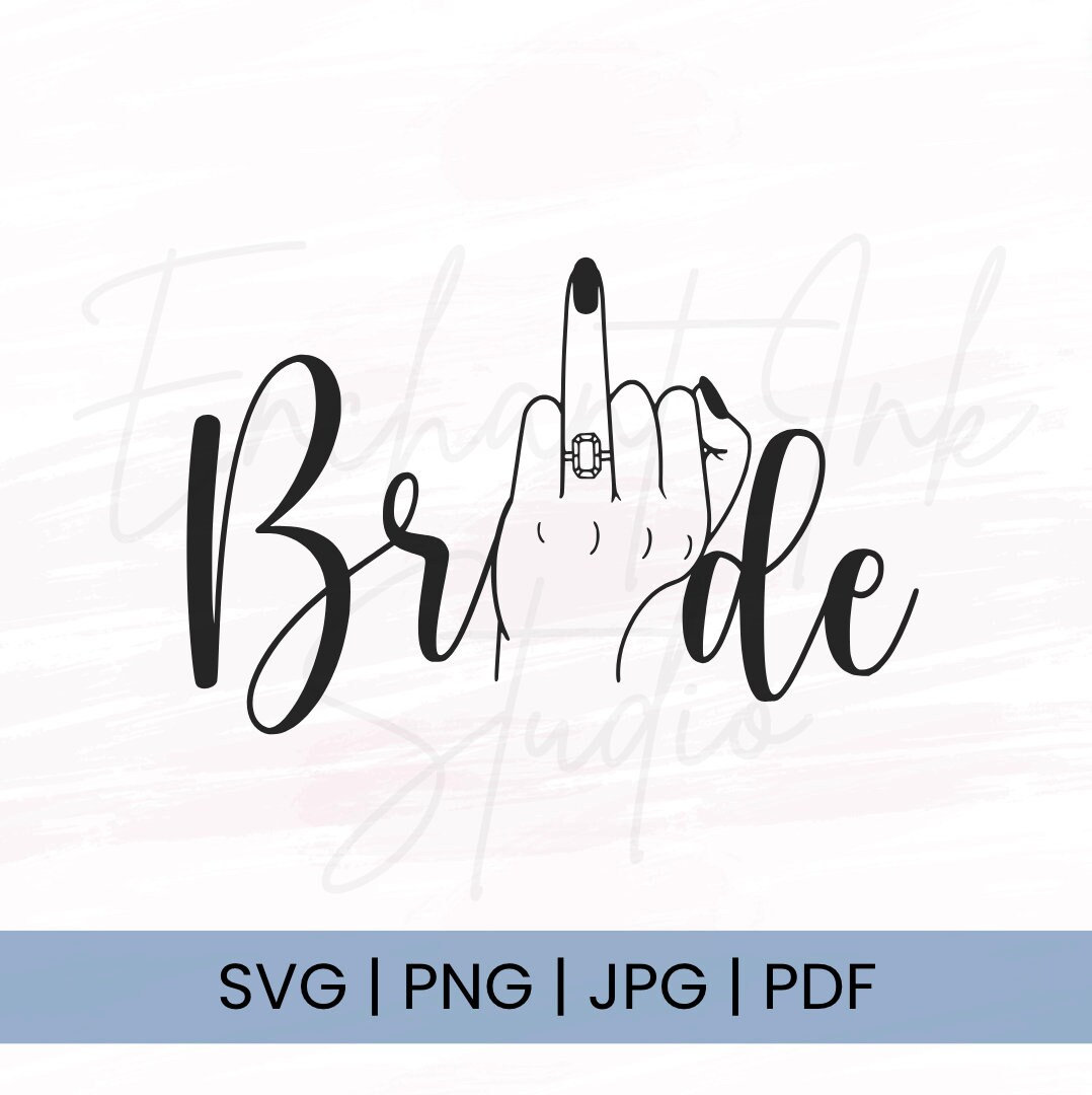Bride Svg | Ring Finger Svg | Wedding Svg | Bride Wedding Finger Svg ...
