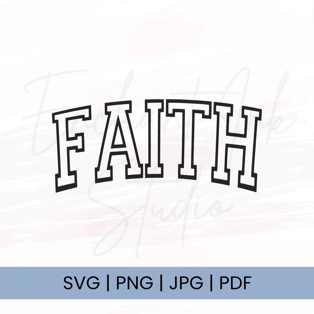 Faith Svg | Faith Varisty Svg | Easter Svg | Cricut Cut Files ...