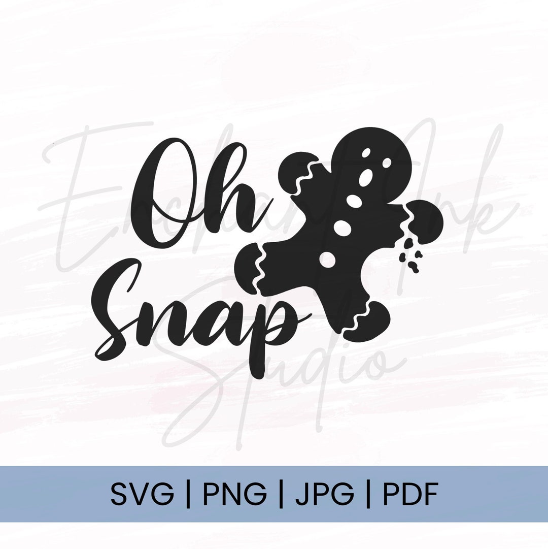 Oh Snap Christmas Cookie Gingerbread Man Svg Christmas Png Broken ...