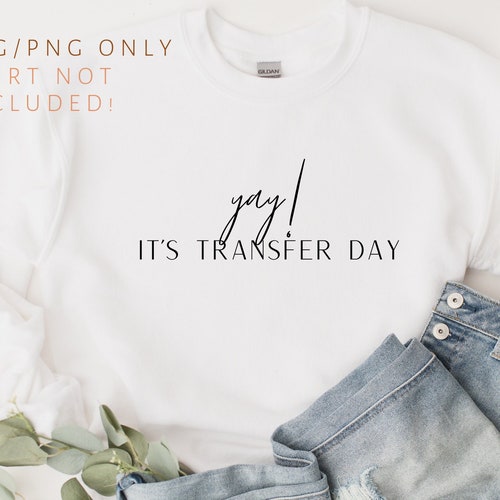 Yay It's Transfer Day IVF SVG Transfer Day Transfer - Etsy