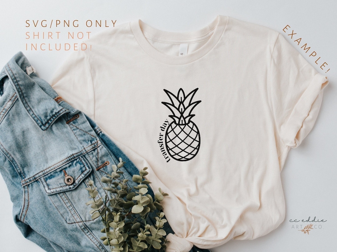 IVF SVG | Transfer Day | Pineapple | Transfer Day SVG | Pineapple Svg ...
