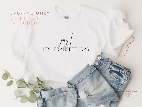 Yay It's Transfer Day IVF SVG Transfer Day Transfer | Etsy