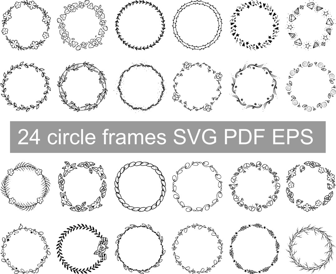 24 Circle Frame Designs (svg, Pdf, Eps, Dxf) - Digital Download - Etsy