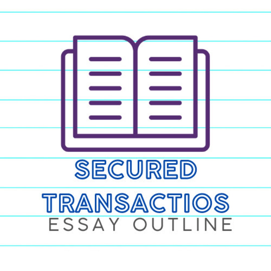 Secured Transactions Essay Outline - Etsy
