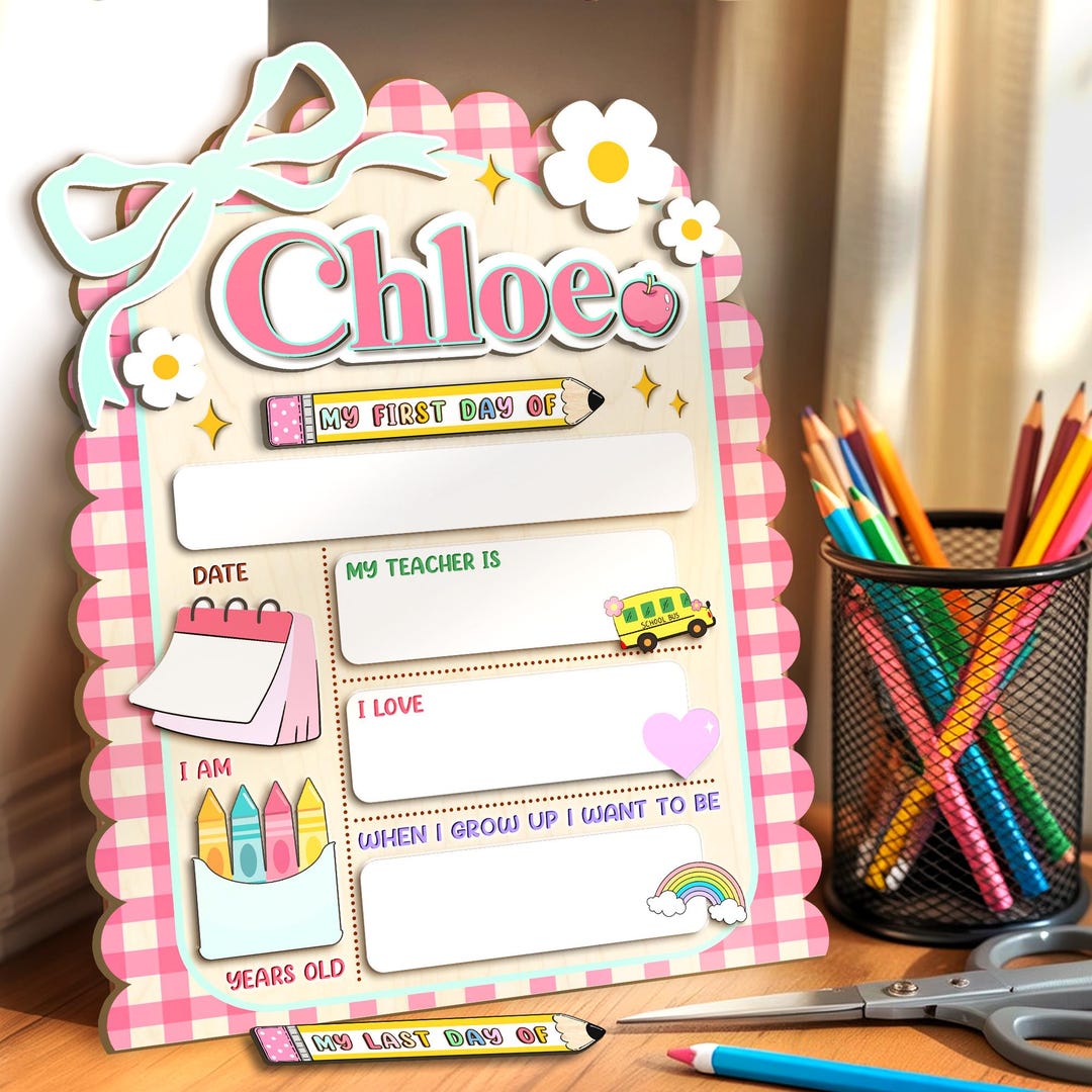 Custom First and Last Day School Sign, Back to School Sign, Preschool ...