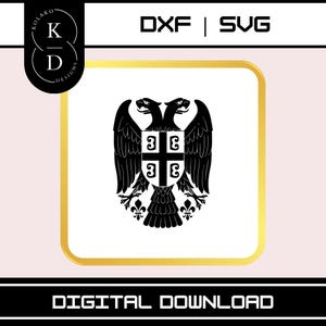 Serbian Coat of Arms SVG & DXF | Srpski Grb | Cut File | National Sign ...