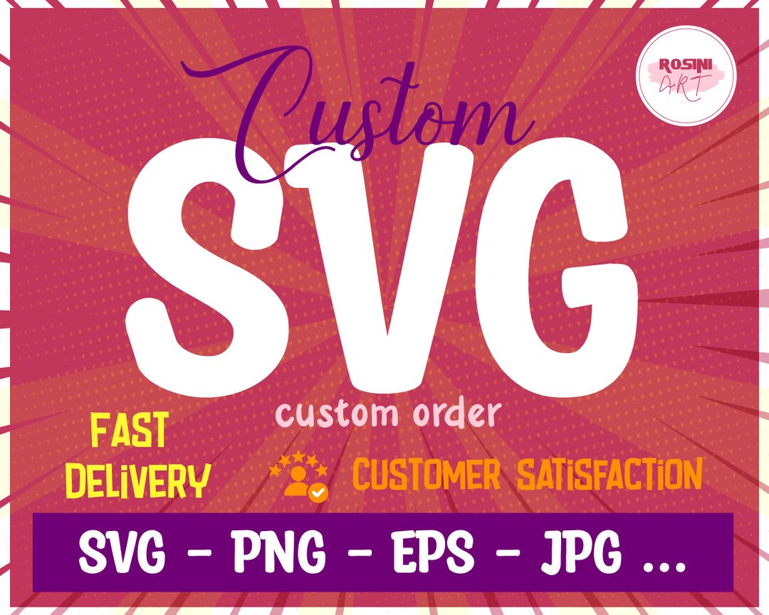 Custom Order Svg, Custom SVG Files for Cricut, Silhouette Cut File ...