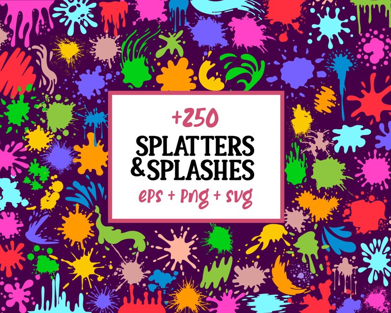 Splatters and Splashes Svg Bunde, Splash, Drip, Dripping, Paint ...