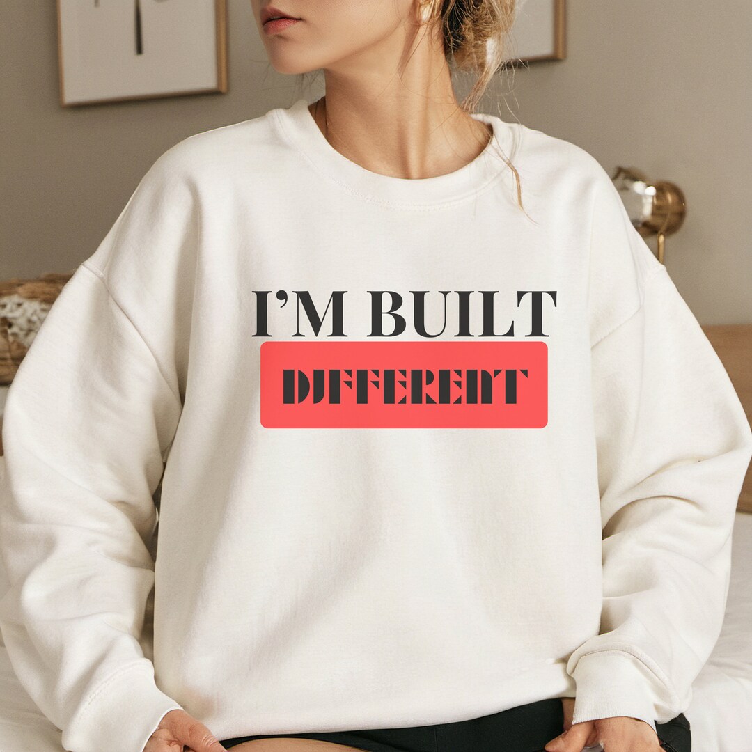 I'm Built Different Svg Png, Different Svg, Motivational Sarcastic ...