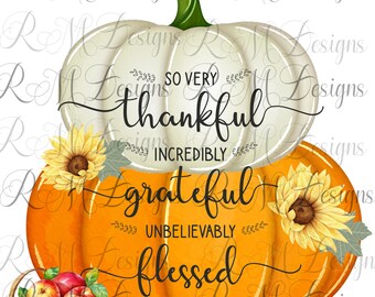 Thankful Grateful Blessed PNG Fall Sublimation Design, Fall Png, Autumn ...