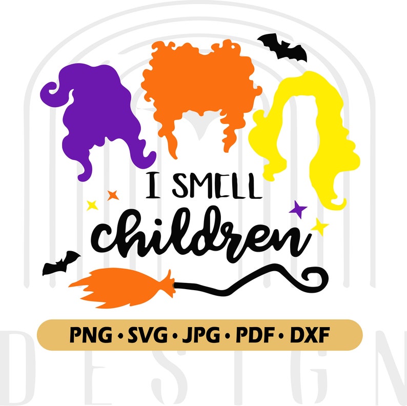 I Smell Children Svg, Hocus Pocus Svg, Halloween Svg, Cricut, SVG ...