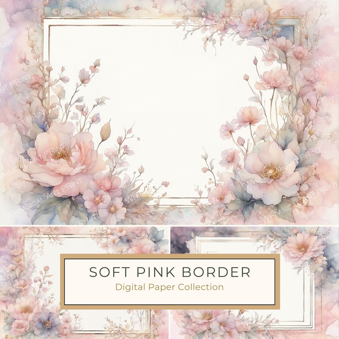 Soft Pink Watercolor Floral Frame Digital Paper Pack, Dreamy Light Pink ...