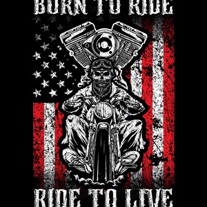 Born to Ride | Ride to Live | American Flag Motorcycles Patriotic ...
