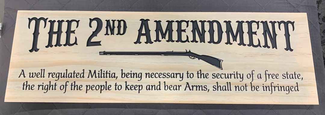Gun Rights 2A Sign CNC Engraved / Carved Solid Wood Sign 2nd Amendment ...