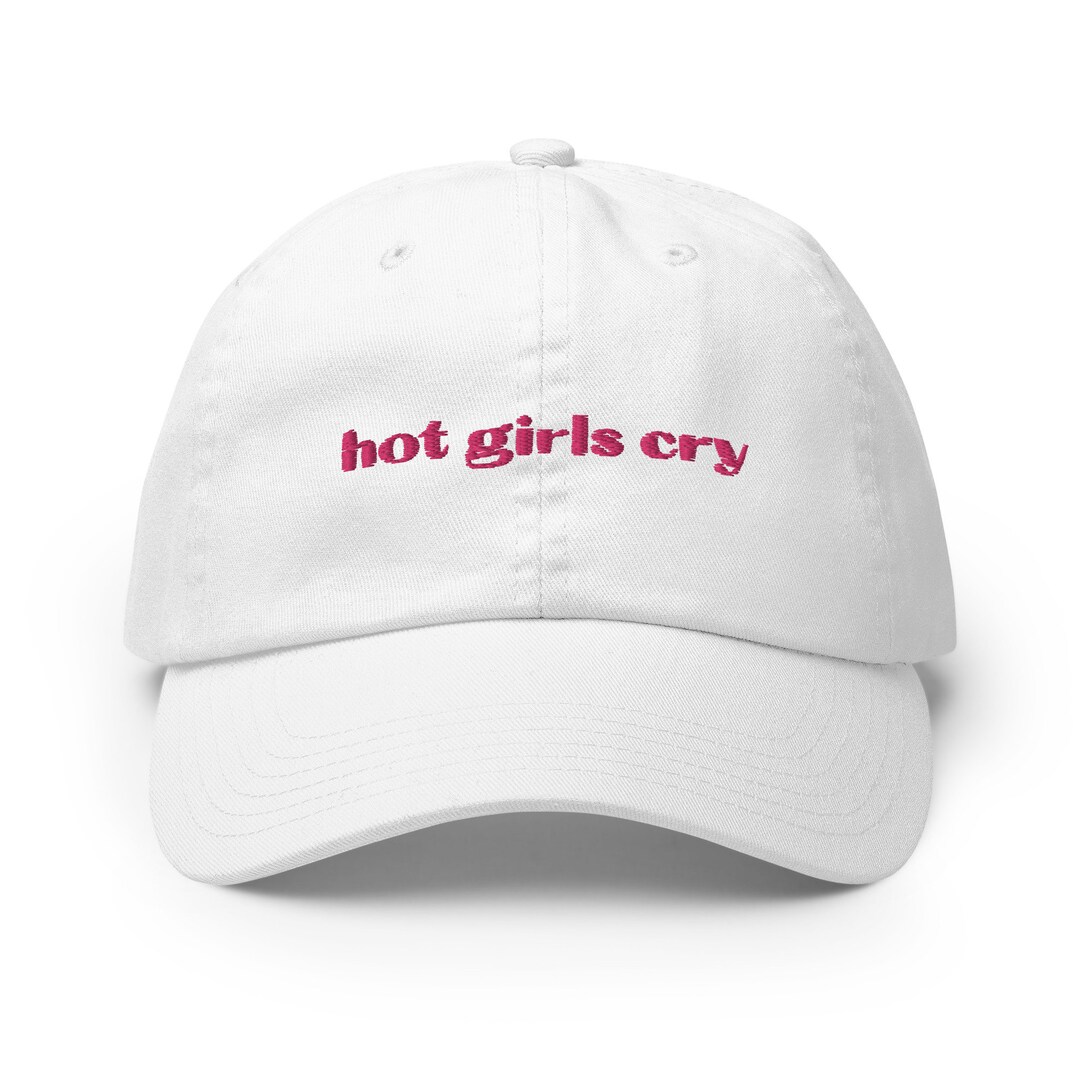 Hot Girls Cry Champion Dad Hat - Etsy