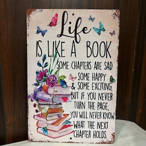 Metal Aluminum Sign - Life is Like A Book - Etsy